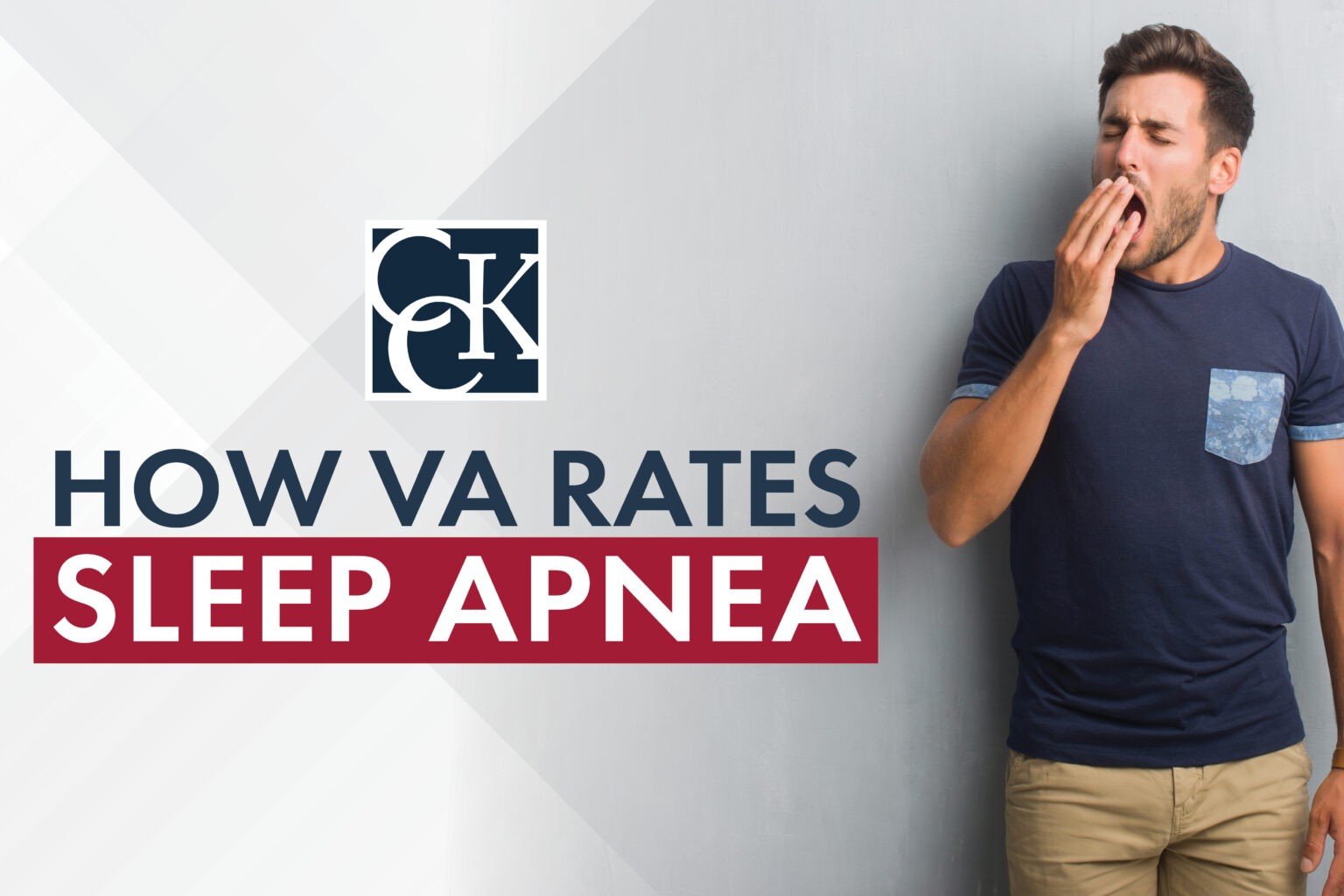 How VA Rates Sleep Apnea | CCK Law