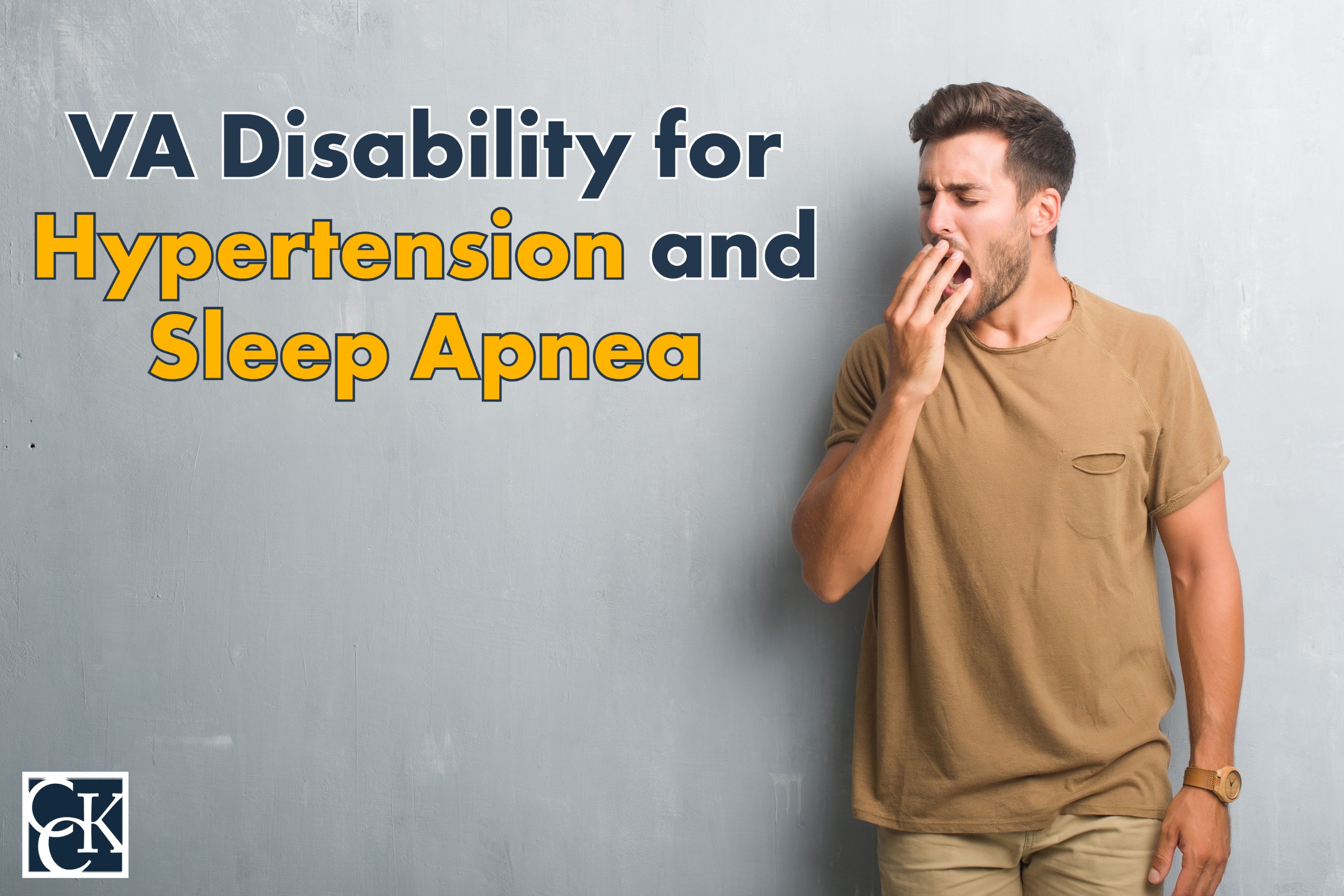 VA Disability Ratings For Hypertension And Sleep Apnea CCK Law