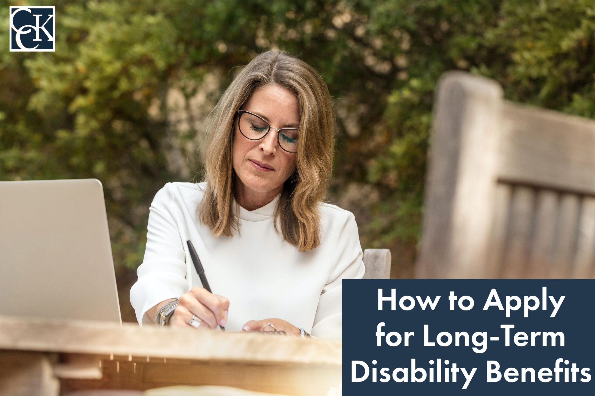 How to Apply for Long-Term Disability (LTD) Benefits | CCK Law
