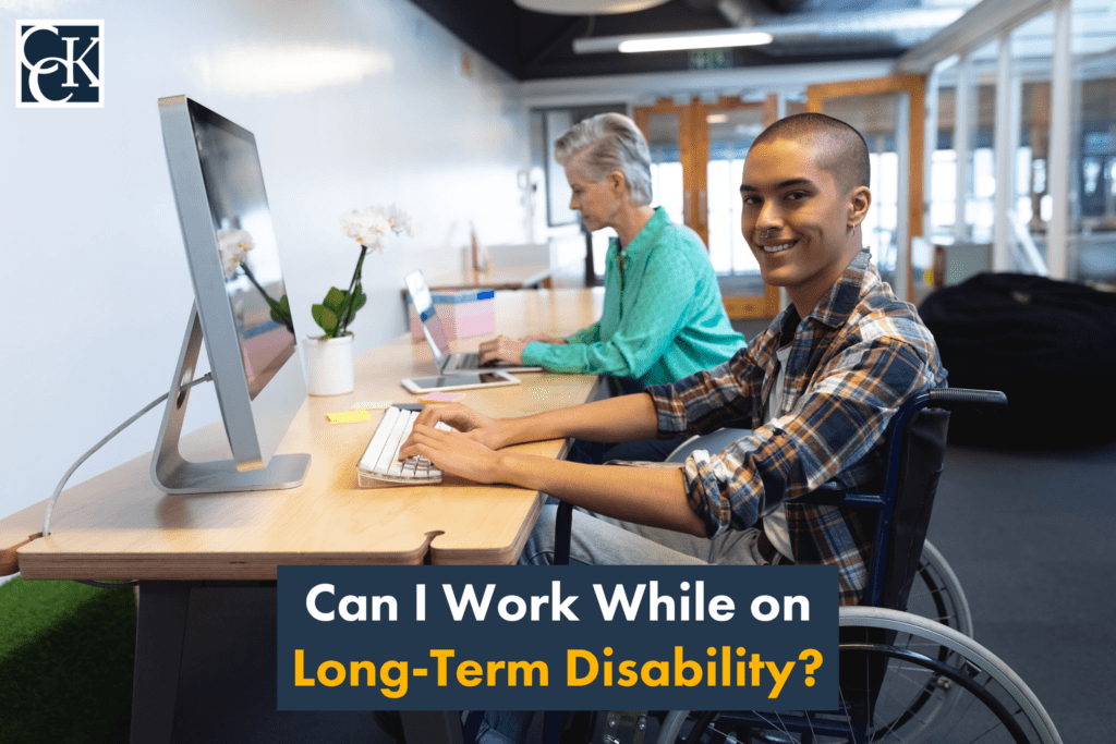 Can I Work While on Long-Term Disability? | CCK Law