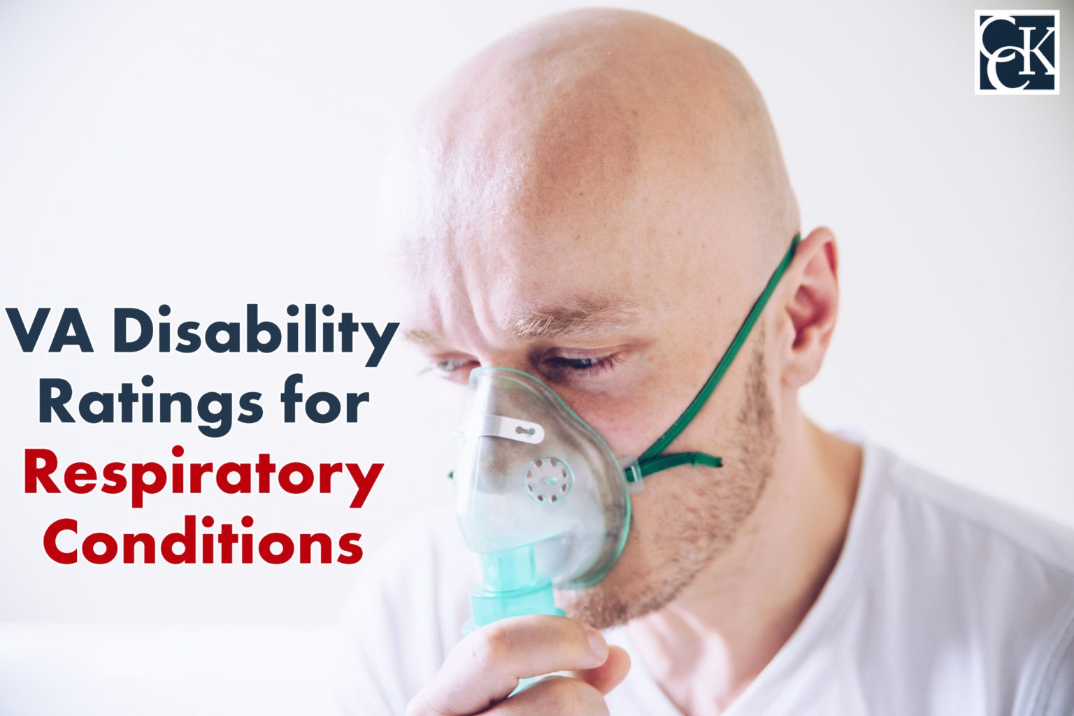 VA Disability Ratings and Benefits for Respiratory Conditions | CCK Law