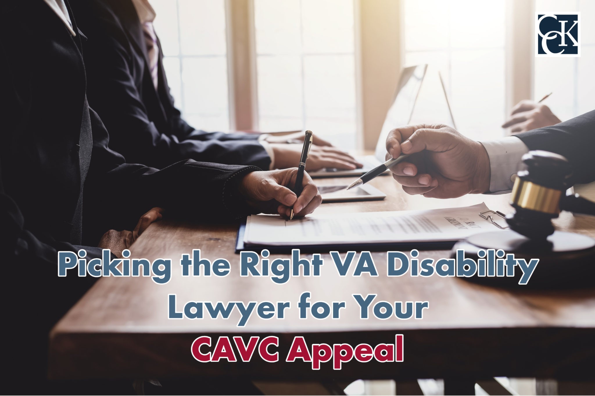 Picking the Right Attorney for Your CAVC Appeal | CCK Law