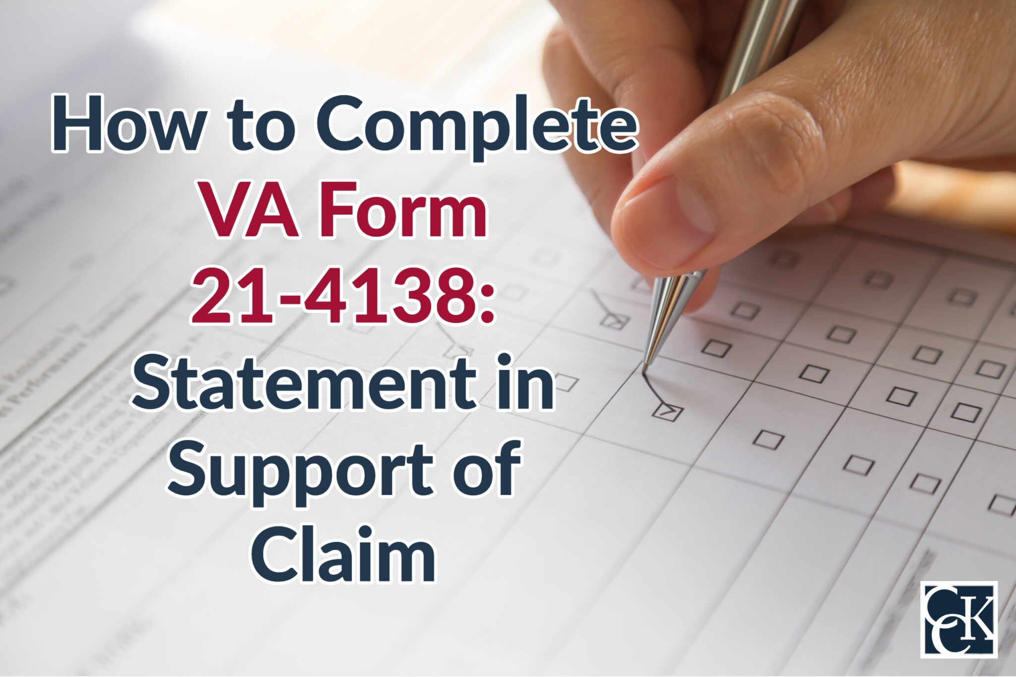 VA Form 21-4138: Statement in Support of Claim | CCK Law