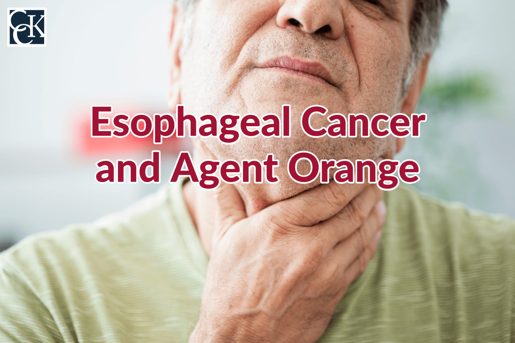 Esophageal Cancer and Agent Orange | CCK Law