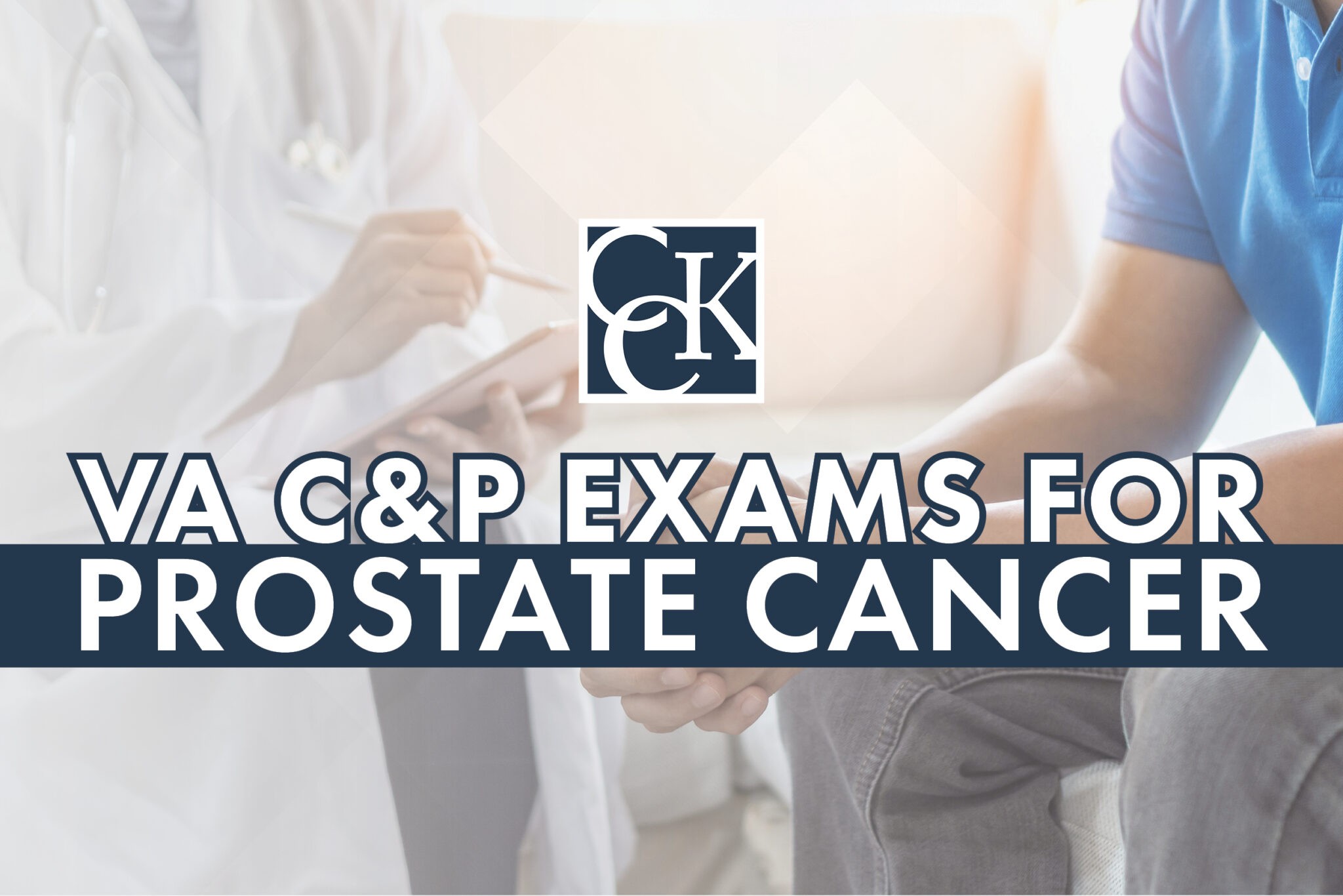 VA C&P Exams for Prostate Cancer | CCK Law