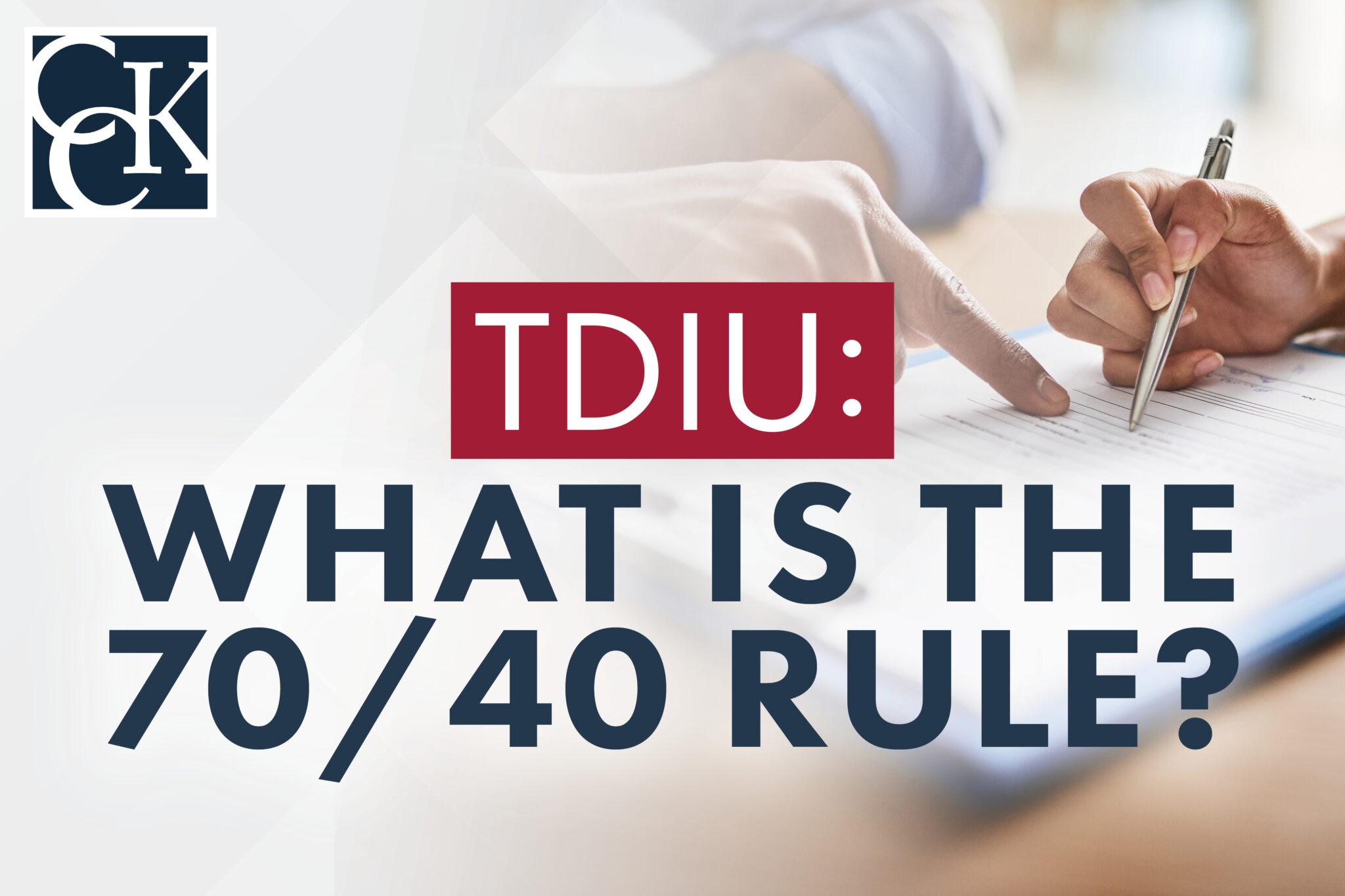 TDIU: What Is the 70/40 Rule? | CCK Law