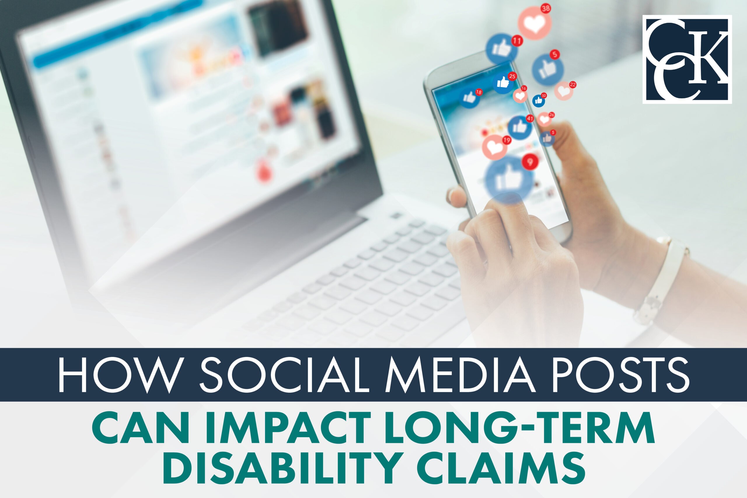 How Social Media Posts Can Impact Long-Term Disability Claims | CCK Law