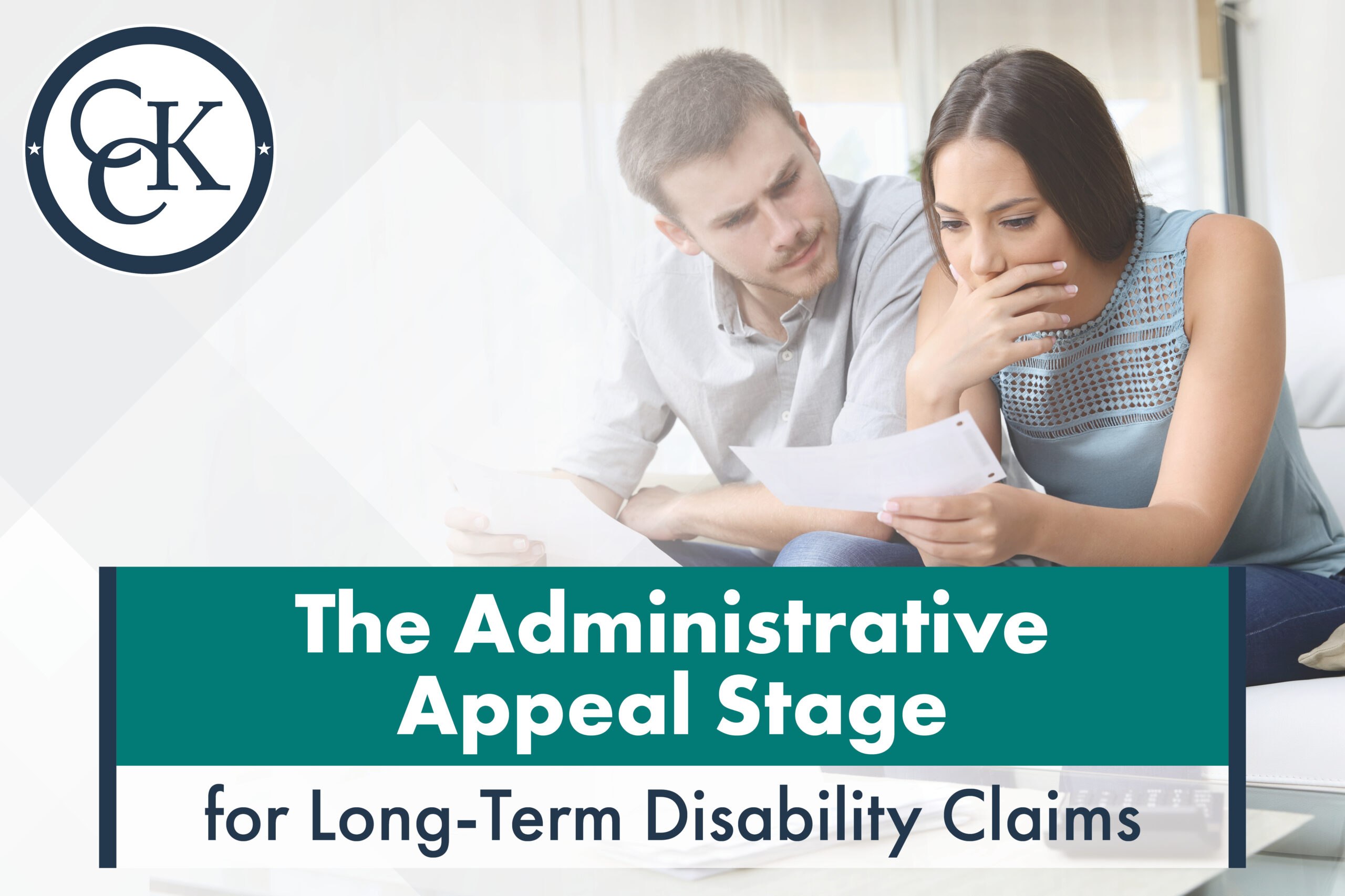 The Administrative Appeal Stage for Long-Term Disability Claims | CCK Law