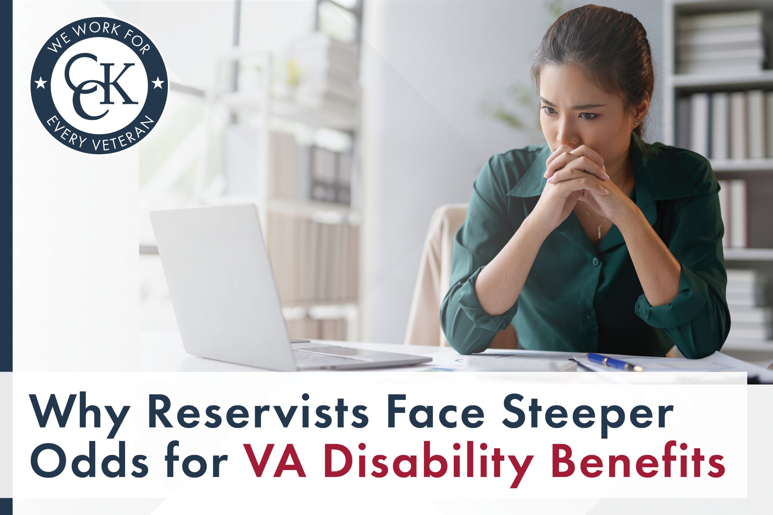 Why Reservists Face Steeper Odds for VA Disability Benefits | CCK Law