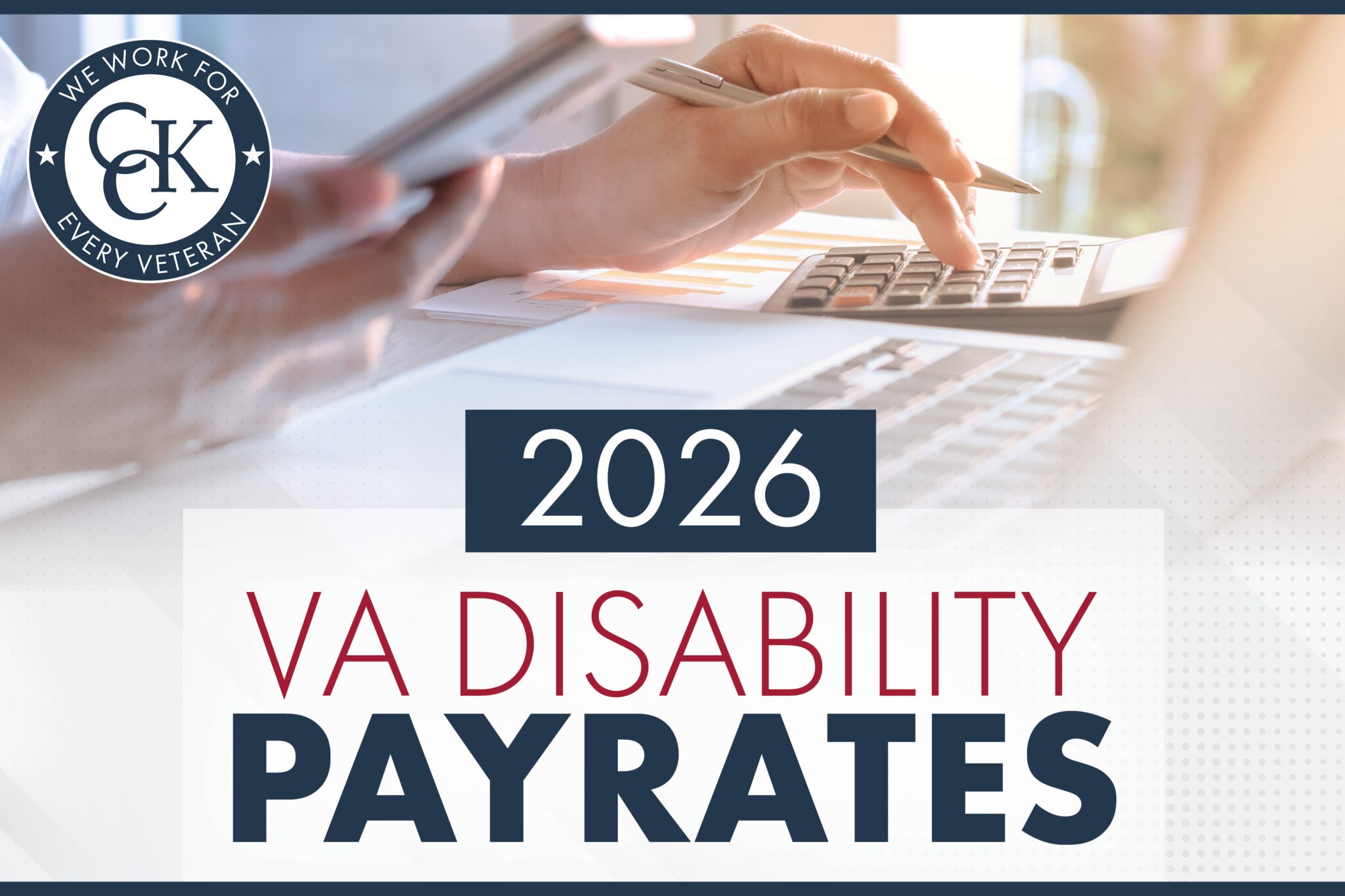 2026 VA Disability Pay Rates and Cost-of-Living Adjustment | CCK Law