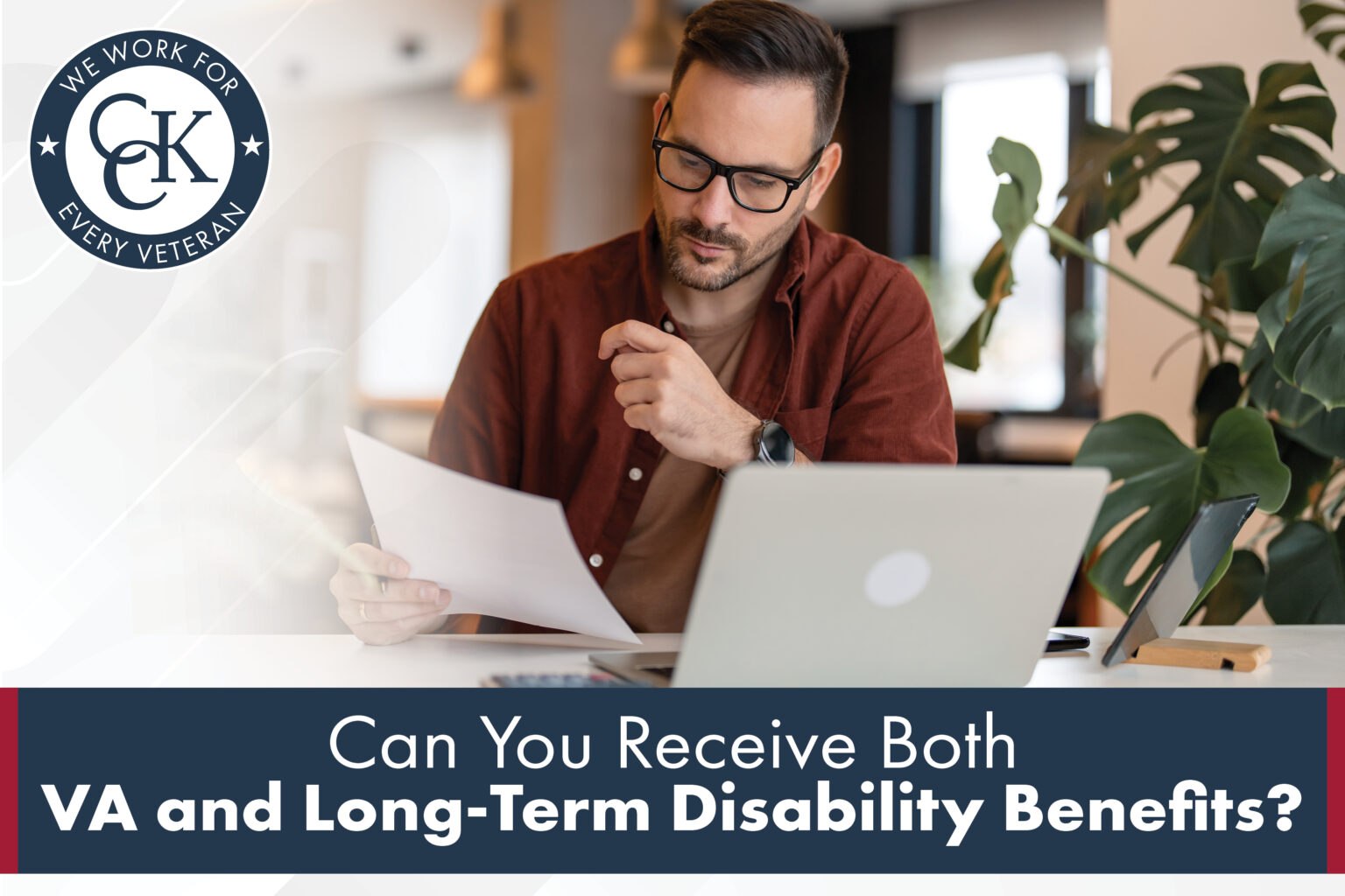 Can You Receive Both VA and Long-Term Disability Benefits? | CCK Law